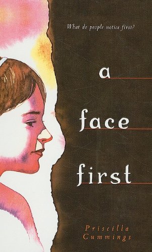 A Face First: Priscilla Cummings: 9780756915476: Amazon.com: Books