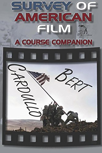 Survey of American Film: A Course Companion: Cardullo, Bert ...