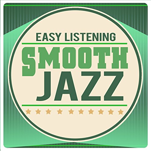 Play Easy Listening Smooth Jazz by Easy Listening Instrumentals ...