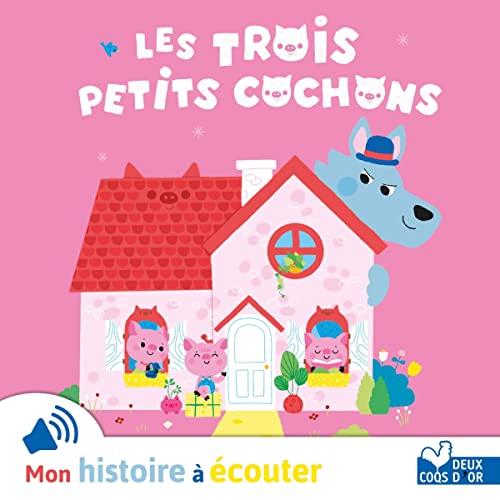 Les trois petits cochons : Aurélie Desfour, Clémentine Derodit ...