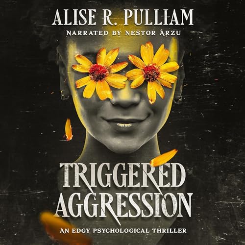 Amazon.com: Triggered Aggression (Audible Audio Edition): Alise R. Pulliam, Nestor Arzu, Alise R ...