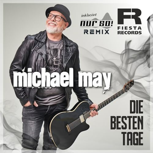 Die besten Tage von Michael May bei Amazon Music - Amazon.de