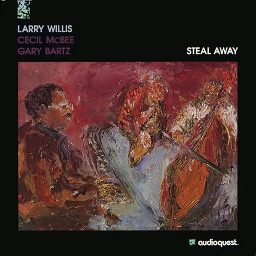 Amazon Music - LARRY WILLSのSteal Away - Amazon.co.jp