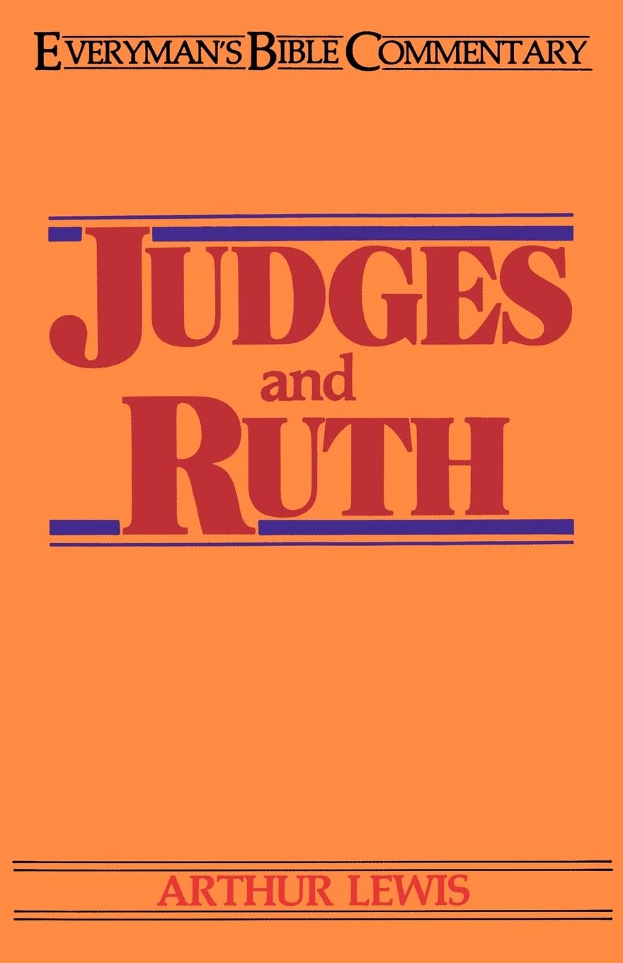 Judges & Ruth- Everyman's Bible Commentary (Everyman's Bible ...