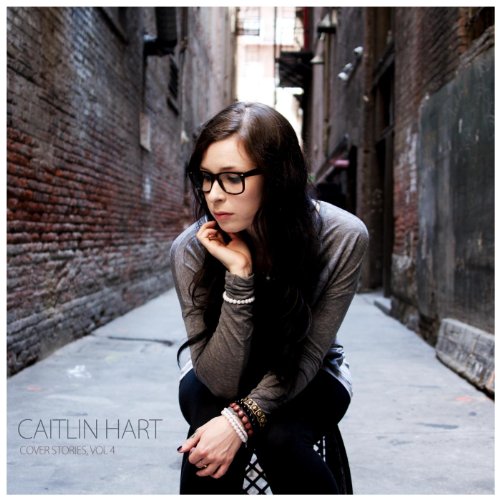 Amazon.co.jp: Cover Stories, Vol. 4 : Caitlin Hart: デジタルミュージック