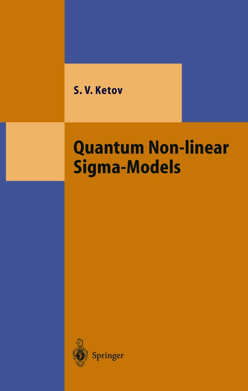 Quantum Non-linear Sigma-Models: From Quantum Field Theory to ...