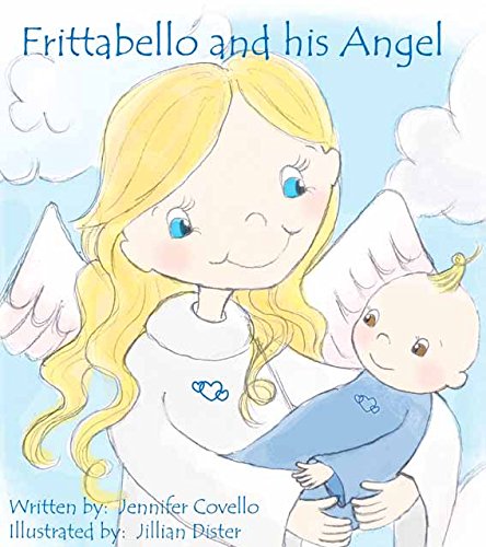 Frittabello and His Angel: Jennifer Covello: 0897997002014: Amazon.com ...