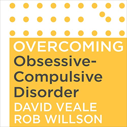 Amazon.com: Overcoming Obsessive Compulsive Disorder, 2nd Edition: A ...