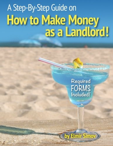 A Step-by-Step Course on How To Make Money As A Landlord (Lease and ...