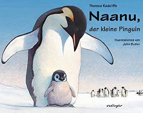 Naanu, der kleine Pinguin : Radcliffe, Theresa, Butler, John: Amazon.de ...