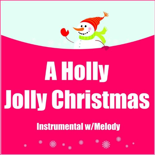 A Holly Jolly Christmas (Jnst. W / Melody) by Sing Top 10 on Prime Music
