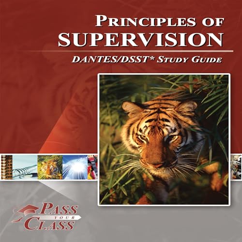 Amazon.com: Principles of Supervision DANTES/DSST Test Study Guide ...