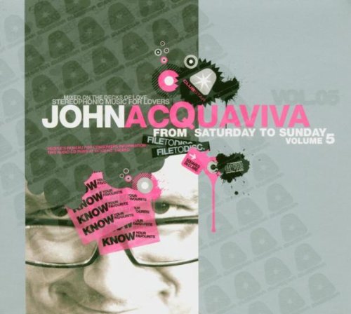 Acquaviva, John - Vol. 5-John Acquaviva: From Saturday to Sunday ...
