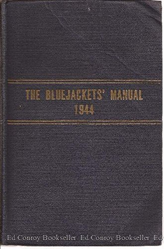 The Bluejacket's Manual : United States Navy: United States Naval ...