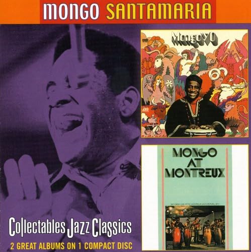 Mongo '70/Mongo At Montreax: Mongo Santamaria, Herbie Hancock, Randle ...