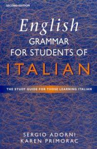 English Grammar for Students of Italian: The Study Guide for Those ...