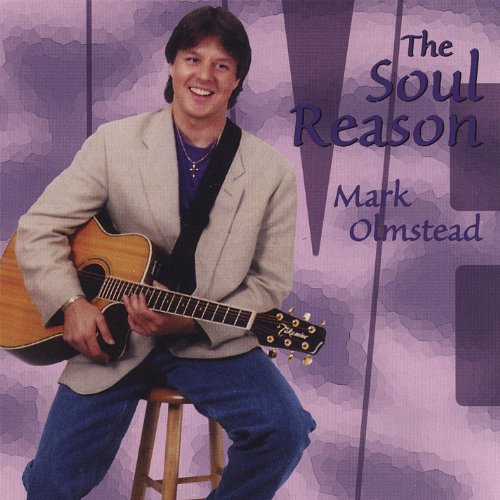 Play Soul Reason by Mark Olmstead on Amazon Music