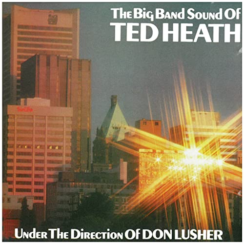 Play Big Band Classics, Vol. 2: The Big Band Sound of Ted Heath by Ted ...