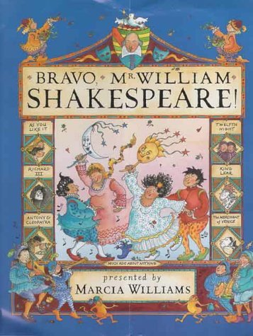 Bravo, Mr William Shakespeare!: Marcia Williams: 9780744567939: Amazon ...