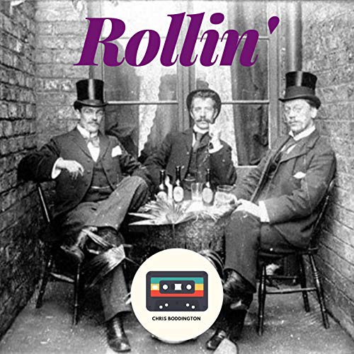 Amazon.co.jp: Rollin' : Chris Boddington: デジタルミュージック