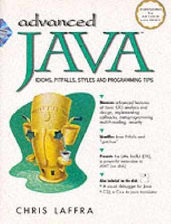 Advanced Java: Idioms, Pitfalls, Styles and Programming Tips: Buy Online at Best Price in Egypt ...