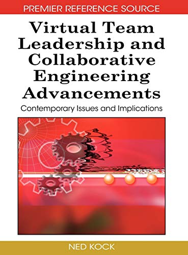 Ebook – Virtual Team Leadership and Collaborative Engineering Advancements: Contemporary Issues ...