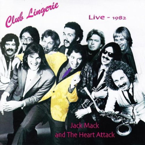 Amazon.com: Jack Mack & The Heart Attack: Club Lingerie : Jack MacK And ...