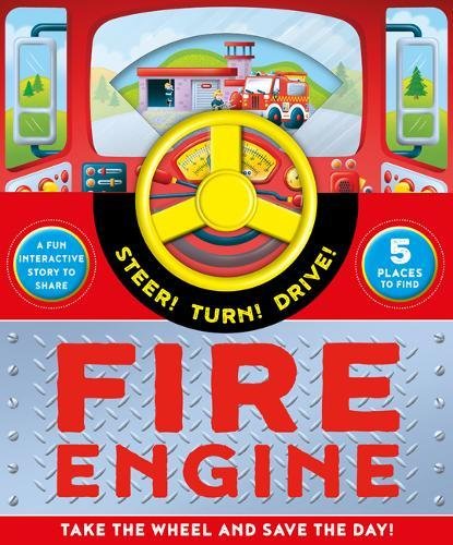 Drive a Fire Engine (Steer! Turn! Drive!): IglooBooks (IGLXO ...