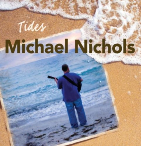 Play Tides by Michael Nichols on Amazon Music