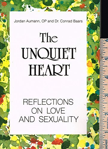 The Unquiet Heart: Reflections on Love and Sexuality by Jordan Aumann ...