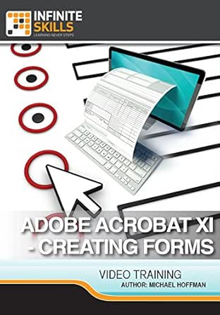 Amazon.com: Adobe Acrobat XI - Creating Forms [Online Code] : Software