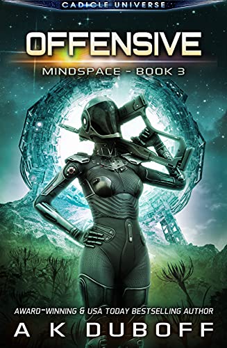 Amazon.com: Offensive (Mindspace Book 3): A Military Space Opera (Cadicle Universe) eBook ...