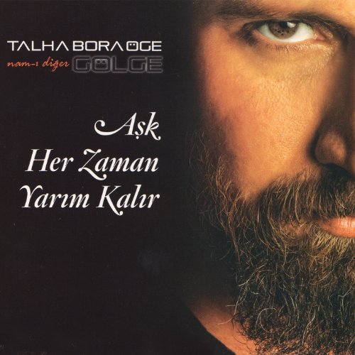 Amazon.com: Aşk Her Zaman Yarım Kalır : Talha Bora Öge: Digital Music