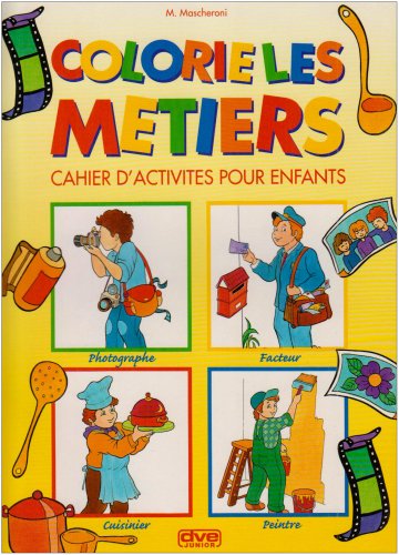 Amazon.com: Colorie les métiers : cahier d'activités pour enfants ...