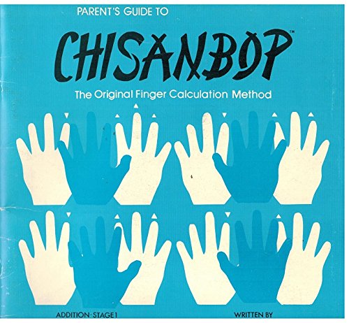PArent's Guide To Chisanbop: The Original Finger Calculation Method ...