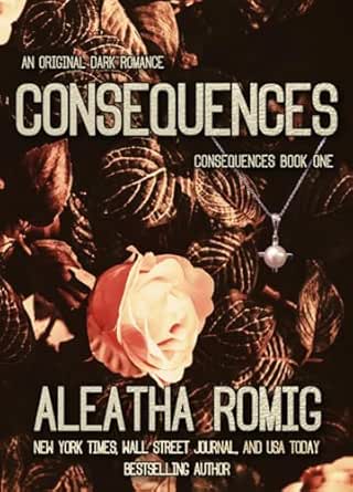 Amazon.com: Consequences: Book 1 of the Dark Romance Consequences ...