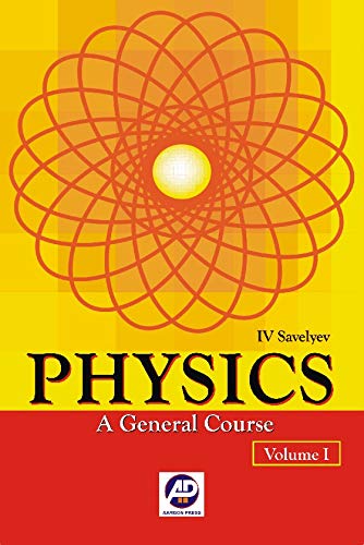 Amazon.in: Buy PHYSICS - A GENERAL COURSE (VOL I) Book Online at Low ...