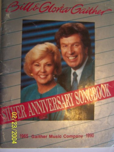 Silver Anniversary Songbook: Bill Gaither: Amazon.com: Books