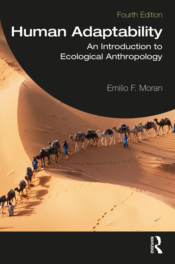 Human Adaptability: An Introduction to Ecological Anthropology - Kindle ...