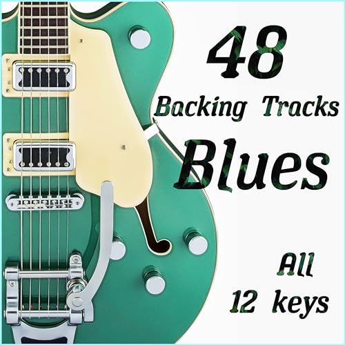 Play The Ultimate Blues Jam Collection: 48 Backing Tracks by Guitar ...