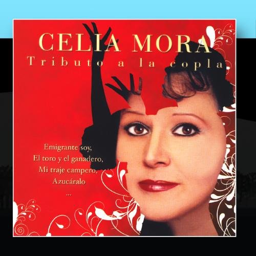 Amazon.com: Celia Mora Tributo A La Copla (Tribute To The Copla Music ...