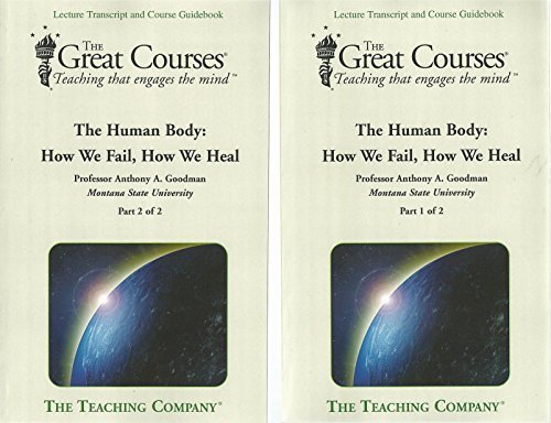 The Human Body: How We Fail, How We Heal (The Great Courses) (Lecture ...