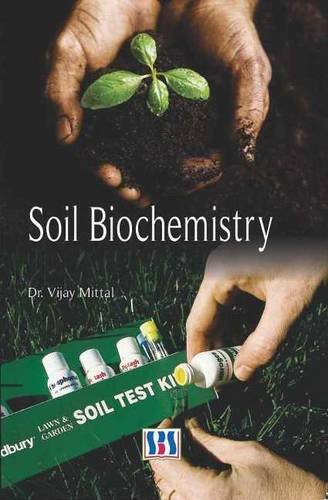 Soil Biochemistry: Vijay Mittal: 9789380090528: Amazon.com: Books