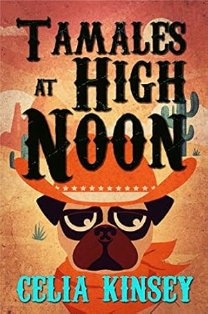 The Good, the Bad, and the Pugly: A Little Tombstone Cozy Mystery ...