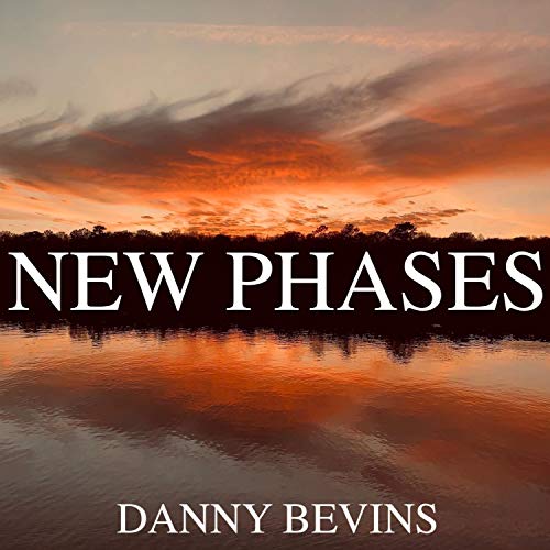 Play New Phases by Danny Bevins on Amazon Music