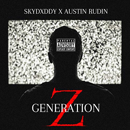 Play Generation Z by SkyDxddy feat. Austin Rudin on Amazon Music