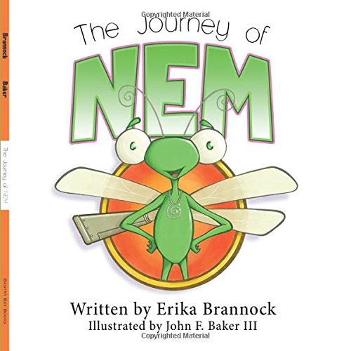 The Journey of NEM: Erika Brannock, John F. Baker III: 9780997754315 ...