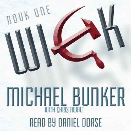 Amazon.com: Wick, Volume 1 (Audible Audio Edition): Michael Bunker ...