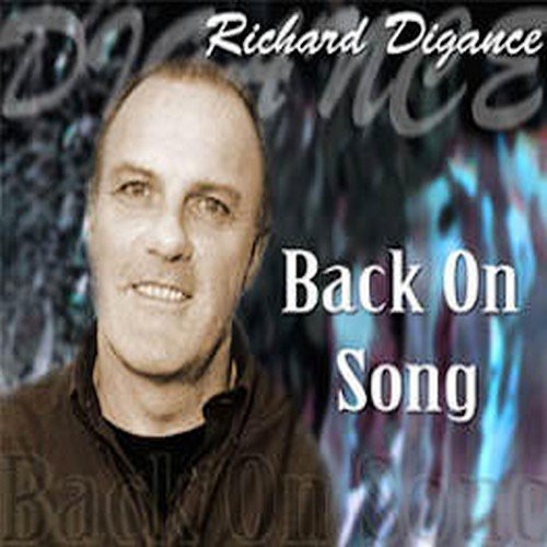 Digance, Richard - Back on Song - Amazon.com Music