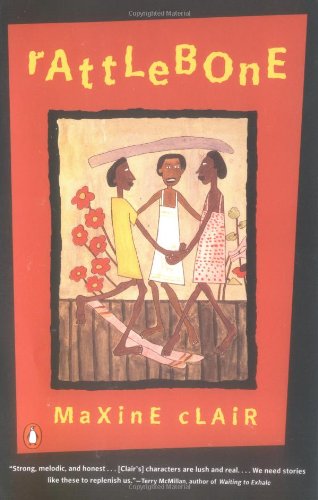 Rattlebone: Clair, Maxine: 9780140248258: Amazon.com: Books